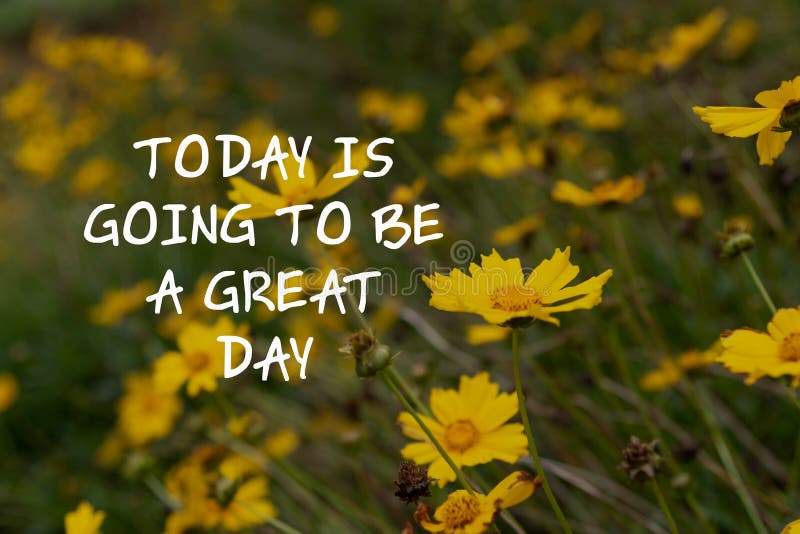 Today Going To Be Great Day Card Stock Photos - Free & Royalty-Free ... Today Going To Be Great Day Card Stock Photos - Free & Royalty-Free ...