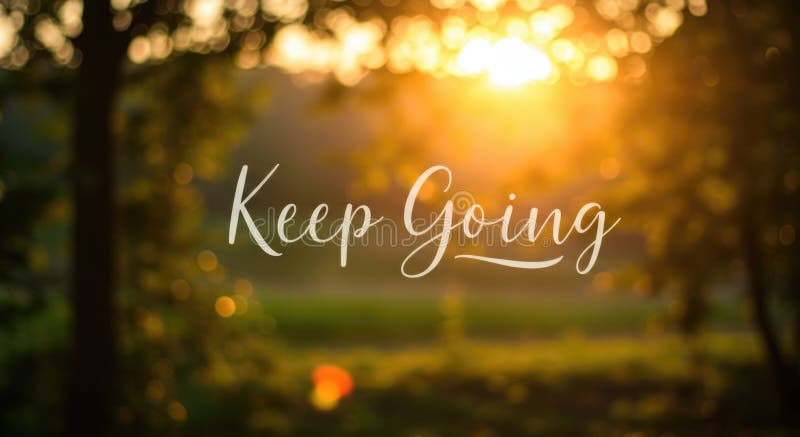 Inspirational Sunset with Motivational Keep Going Message in Nature ...