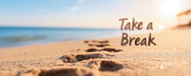 Inspirational Text Take a Break Written on a Beautiful Sunset Beach ...