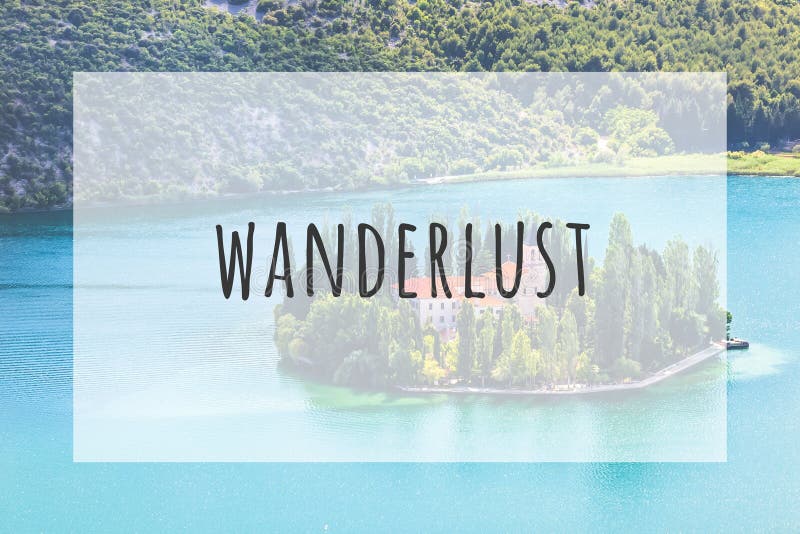 Inspirational Typographic Quote Wanderlust Stock Image - Image of ... Inspirational Typographic Quote Wanderlust Stock Image - Image of ...