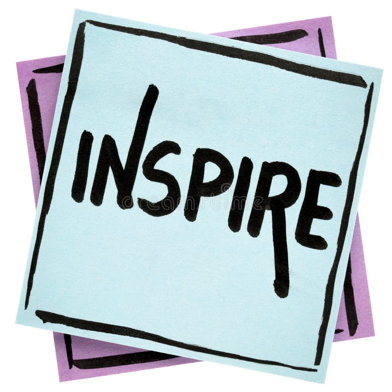 Aspire To Inspire Reminder or Advice Stock Image - Image of motivation ...