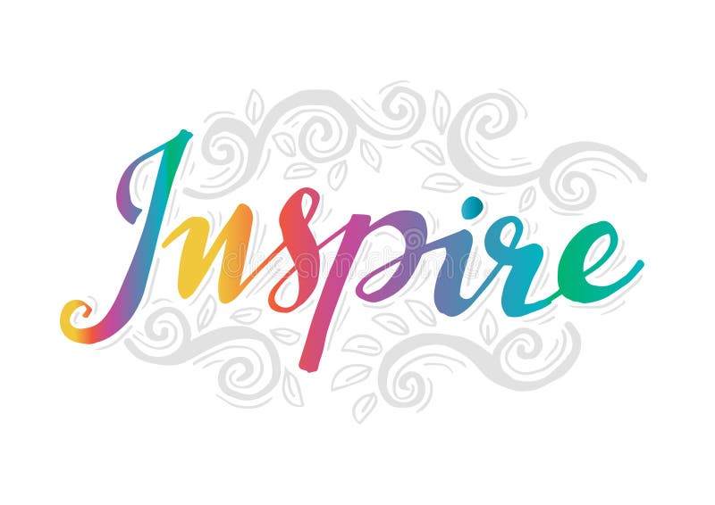Inspire.Hand Lettering Calligraphy Stock Vector - Illustration of ...