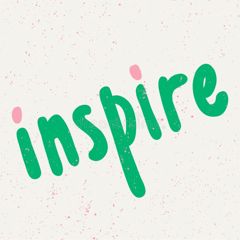 Inspire. Placard Template with Calligraphic Design Flat Design Elements ...