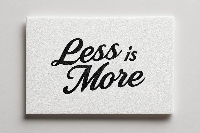 Inspiring Minimalist Design Featuring Motivational Quote less is More ...