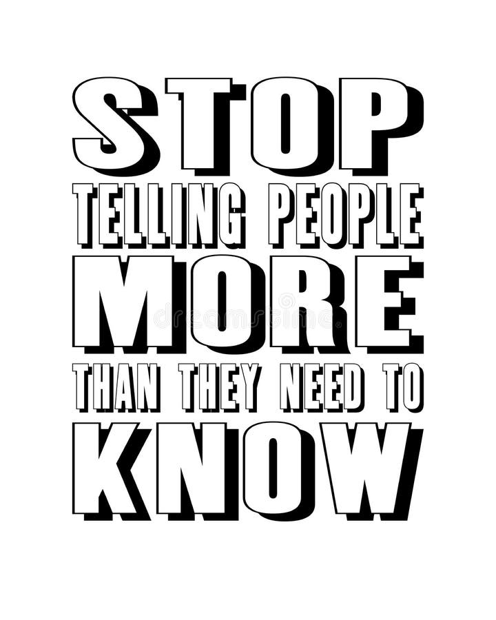 Inspiring Motivation Quote with Text Stop Telling People More Than they ... Inspiring Motivation Quote with Text Stop Telling People More Than they ...