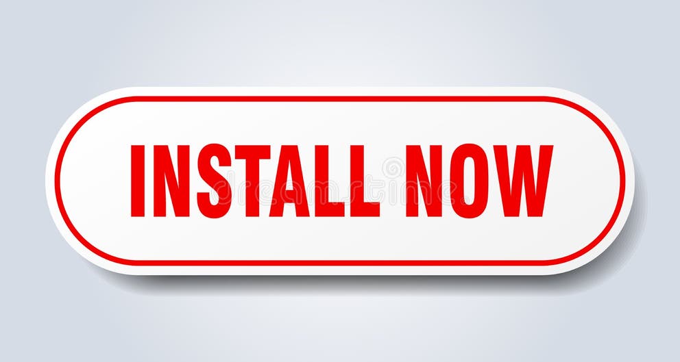 Install Now Sign. Rounded Isolated Button. White Sticker Stock Vector ...