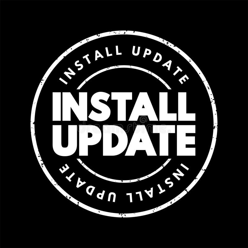 Install Update Text Stamp, Concept Background Stock Illustration ...