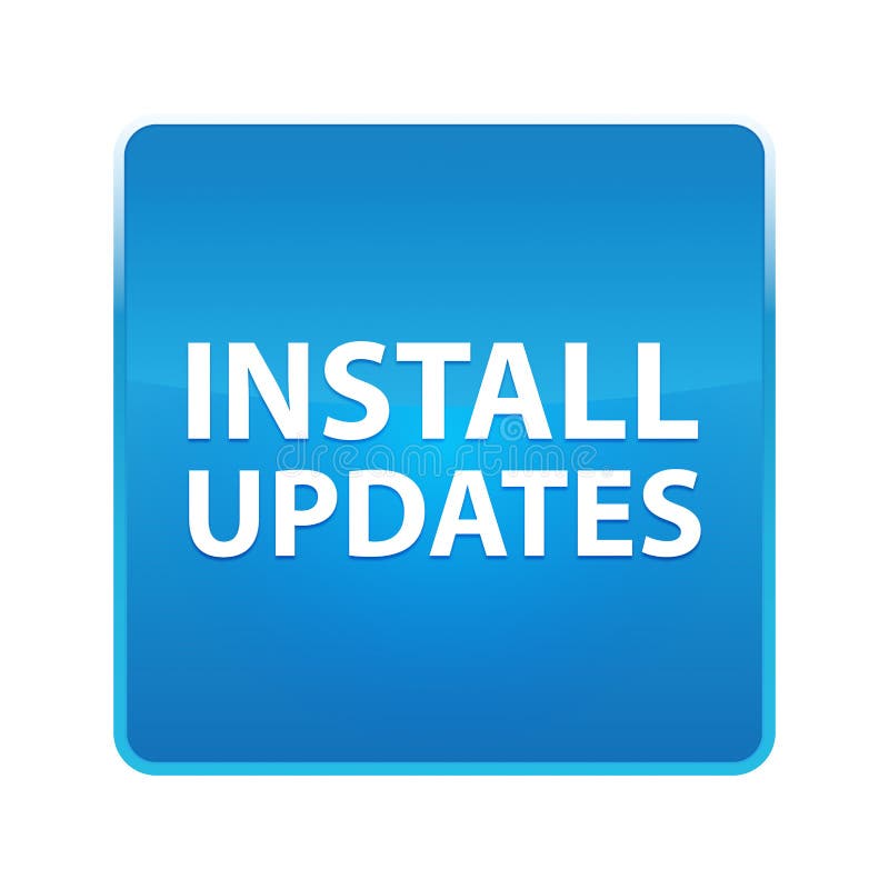 Install Updates Shiny Blue Square Button Stock Illustration ...