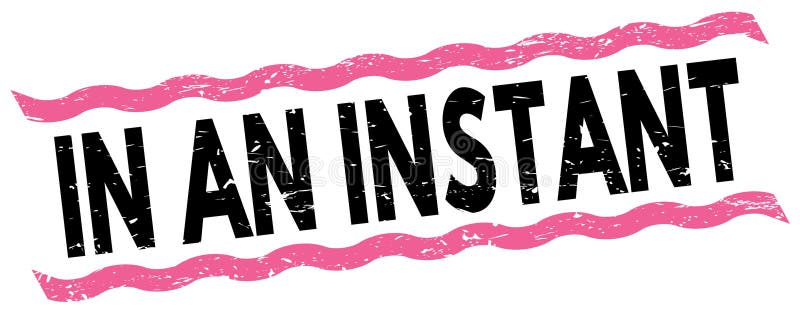 In an INSTANT Text on Pink-black Lines Stamp Sign Stock Illustration ...