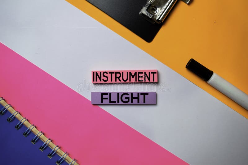 Instrument Flight Text on Sticky Notes with Color Office Desk Concept ...