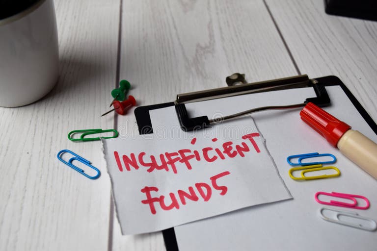 Insufficient Funds Write on Sticky Notes Isolated on Office Desk Stock ...