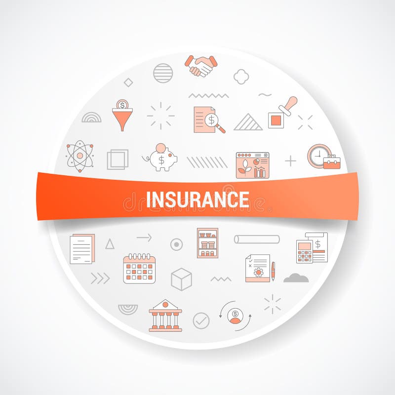 Insurance Concept with Icon Concept with Round or Circle Shape for ...