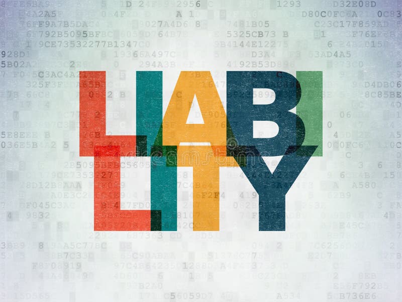 Insurance Concept: Liability on Digital Data Paper Background Stock ...