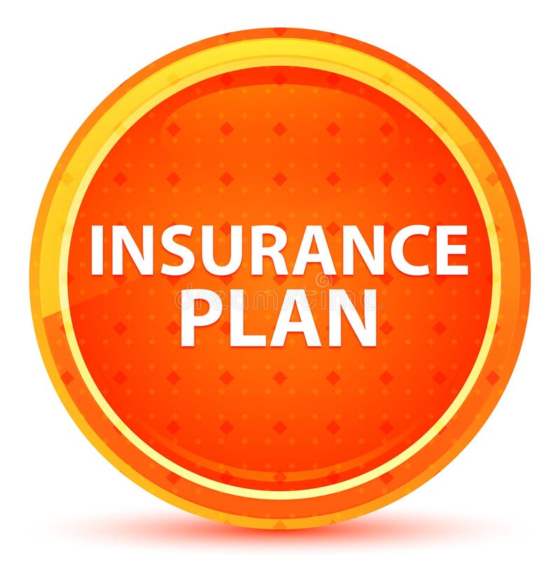 Insurance Plan Natural Orange Round Button Stock Illustration ...