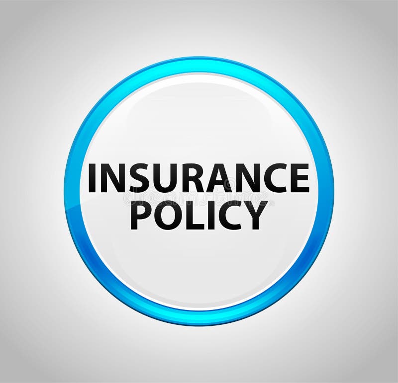 Insurance Policy Round Blue Push Button Stock Illustration ...