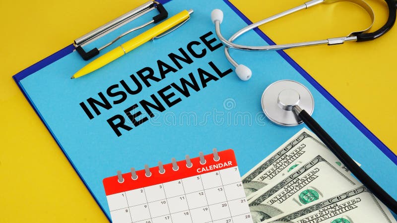 Insurance Renewal is Shown Using the Text Stock Image - Image of ...