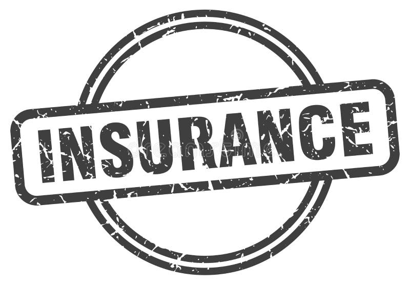 Insurance Stamp. Insurance Round Grunge Sign Stock Vector ...