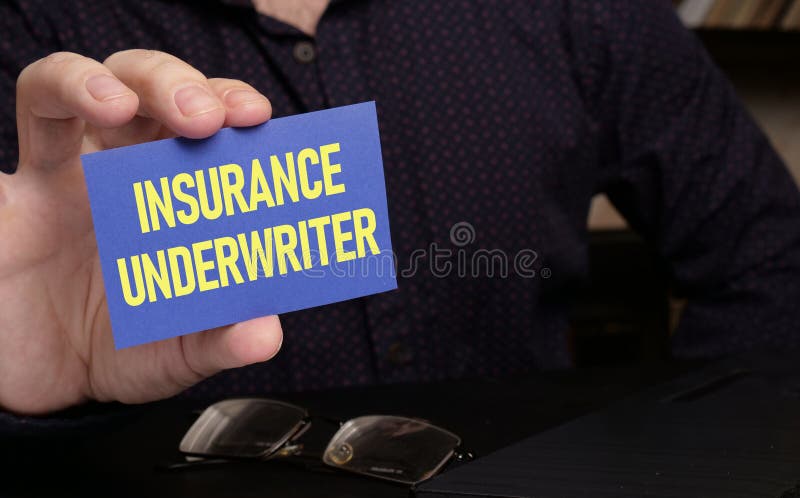 Insurance Underwriter is Shown Using the Text on the Business Card ...