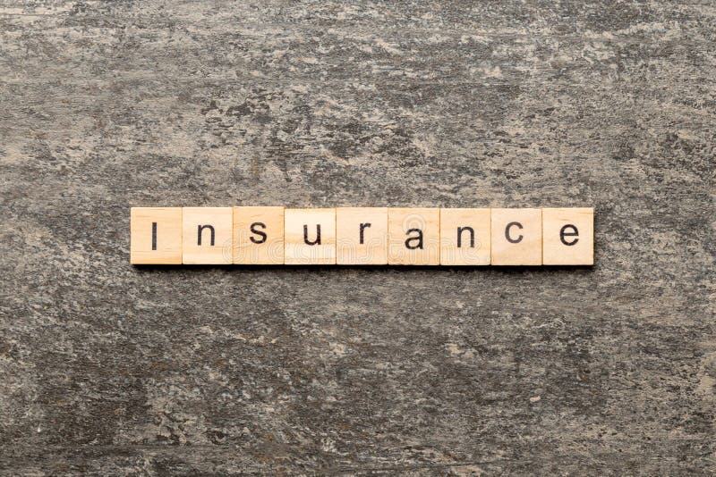 Insurance Word Written on Wood Block. Insurance Text on Table, Concept ...