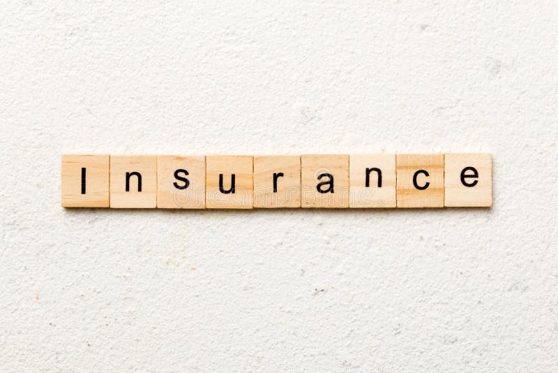 Insurance Word Written on Wood Block. Insurance Text on Table, Concept ...