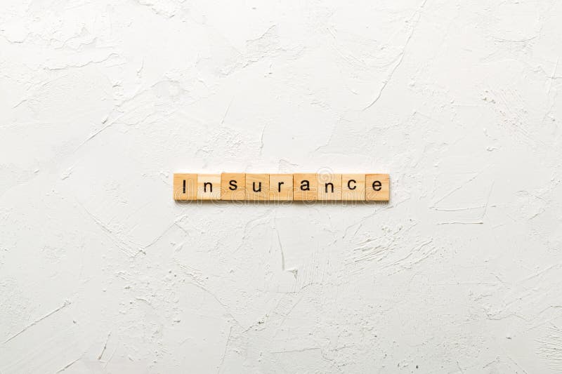 Insurance Word Written on Wood Block. Insurance Text on Table, Concept ...