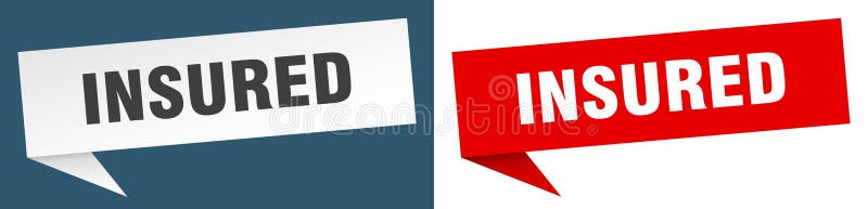 Insured Banner. Insured Speech Bubble Label Set Stock Vector ...