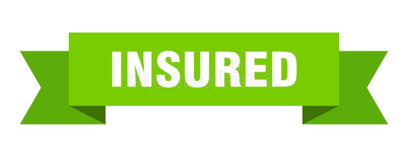 Insured ribbon. stock vector. Illustration of isolated - 153639115