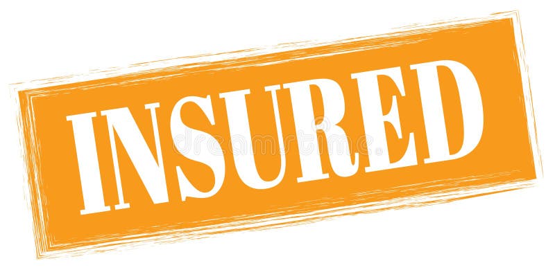 INSURED Text Written on Orange Stamp Sign Stock Illustration ...