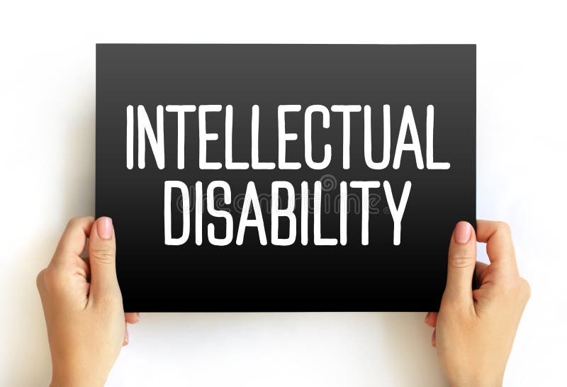 Intellectual Disability - Generalized Neurodevelopmental Disorder, Text ...