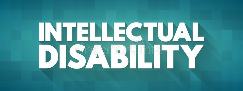 Intellectual Disability - Generalized Neurodevelopmental Disorder, Text ...