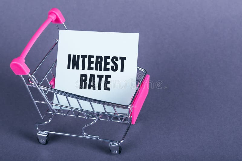 Interest Rate Text on White Sticker in Shopping Trolley Stock Photo ...