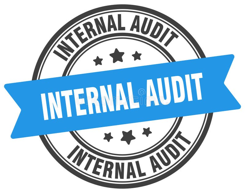 Internal Audit Stamp. Internal Audit Label on Transparent Background ...