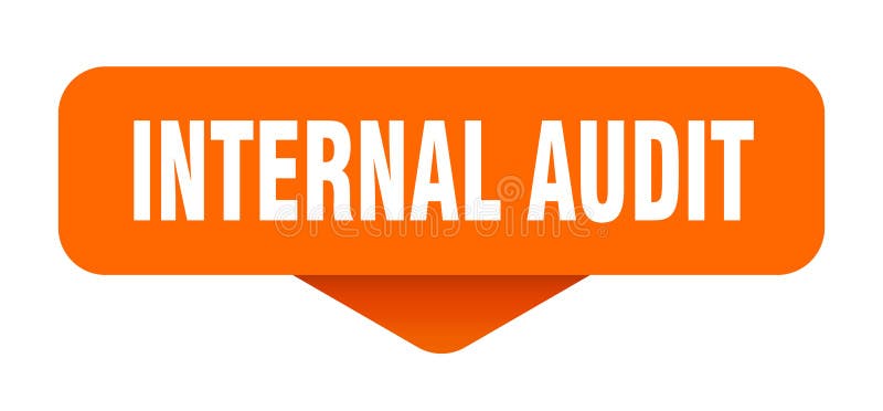 Internal Audit Sticker. Internal Audit Sign on Transparent Background ...