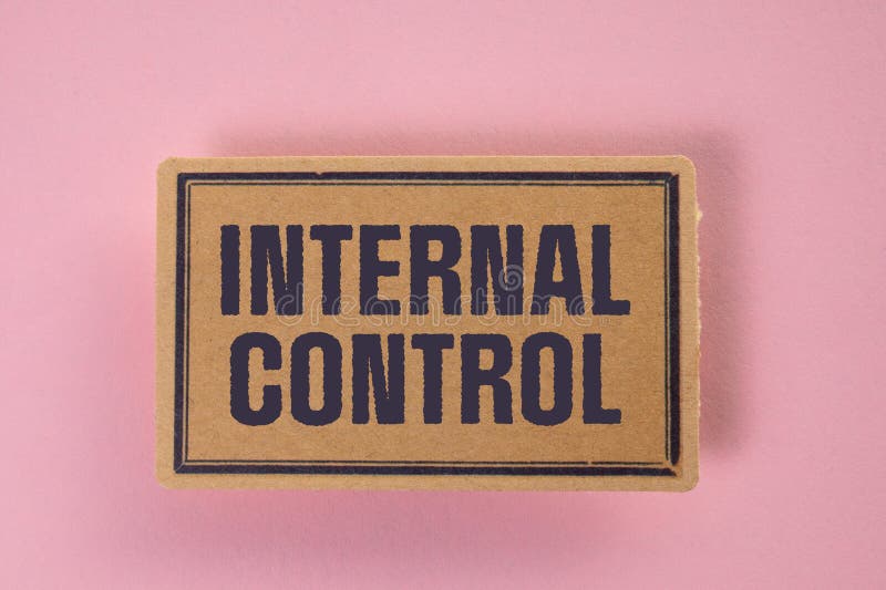 INTERNAL CONTROL. Cardboard Sticker with Text on a Pink Background ...