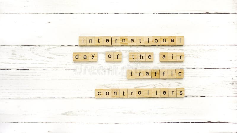 International Air Traffic Controller Day. Words from Cubes Stock Image ...