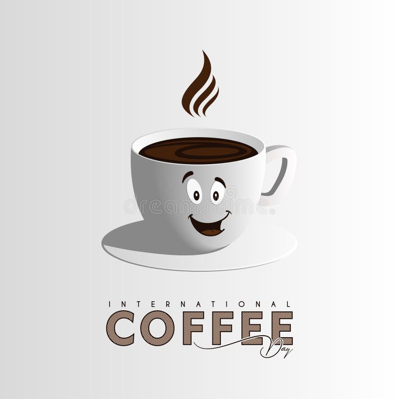 International Coffee Day. 1 October, Smiling Coffee Cup Illustration ...