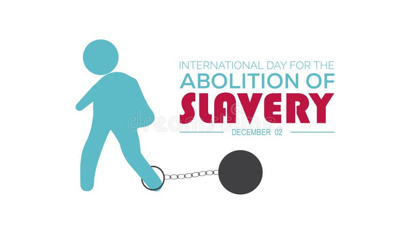 International Day for the Abolition of Slavery is Observed Every Year ...