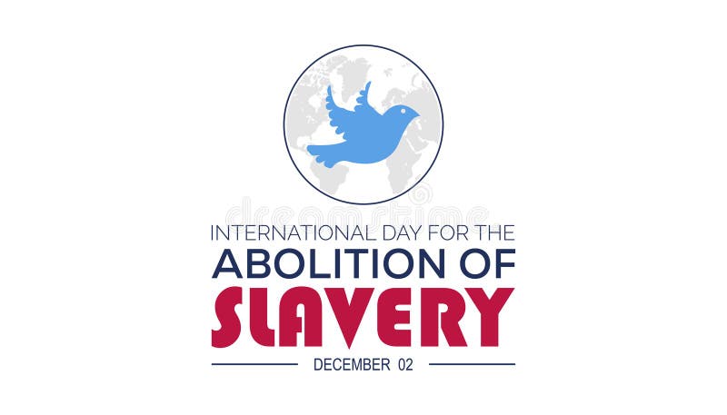 International Day for the Abolition of Slavery is Observed Every Year ...