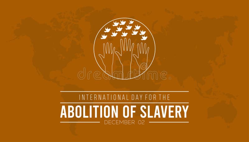 International Day for the Abolition of Slavery is Observed Every Year ...