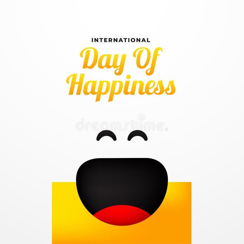International Day of Happiness Moment. Happy Day Celebration Stock ...