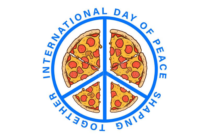 International Day of Peace with Pizza As a Symbol of Peace Stock ...
