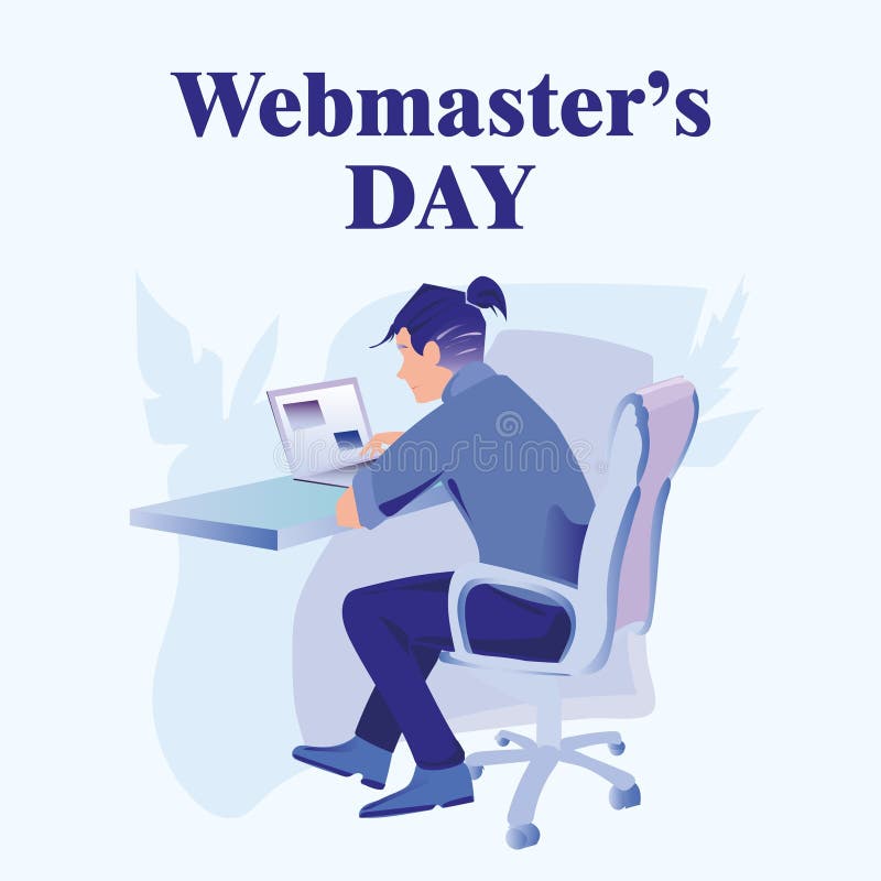 International Day of Webmasters. the Programmer is Sitting at the ...