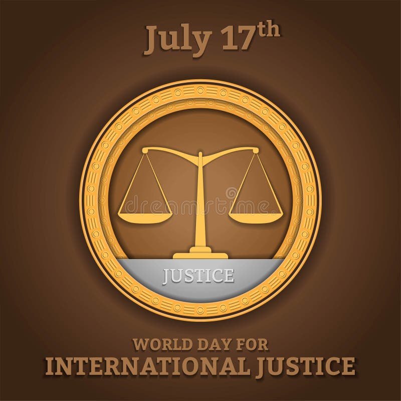 World Day for International Justice, July 17th. Celebration Poster ...
