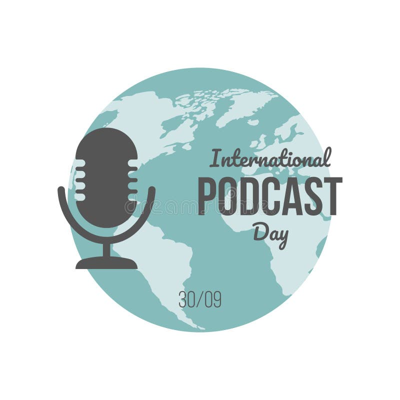 International Podcast Day Design September 30th. Illustration of ...