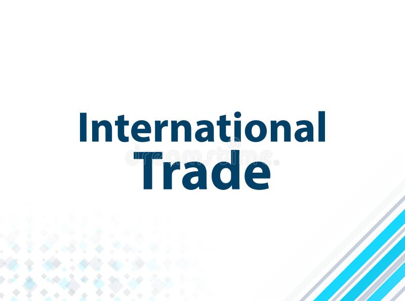 International Trade Modern Flat Design Blue Abstract Background Stock ...