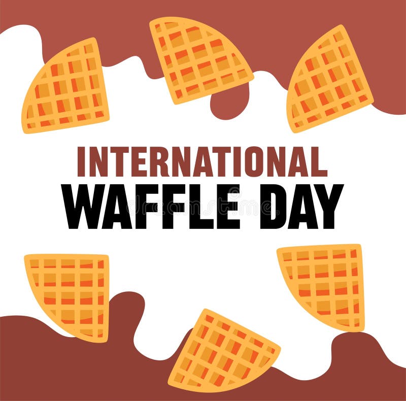 International Waffle Day with Delicious Waffles Stock Vector ...