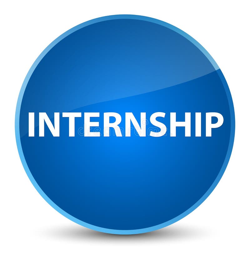 Internship Elegant Blue Round Button Stock Illustration - Illustration ...