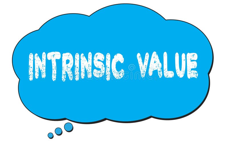 INTRINSIC VALUE Text Written on a Blue Thought Bubble Stock ...