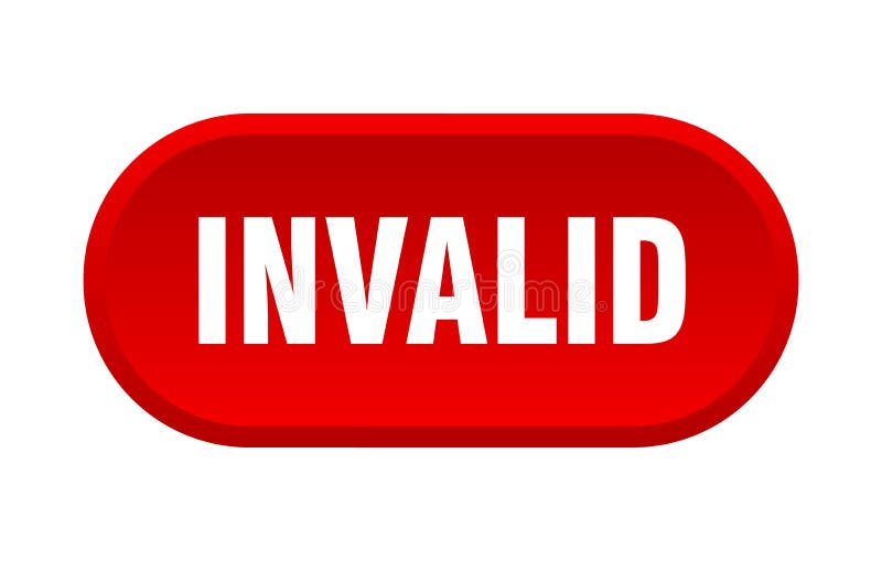 Invalid Button. Sticker. Banner. Rounded Glass Sign Stock Vector ...