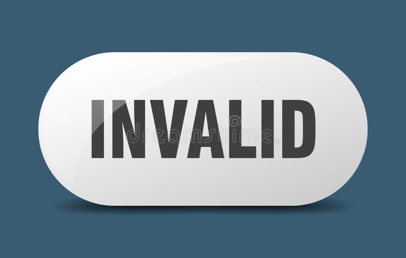 Invalid Button. Sticker. Banner. Rounded Glass Sign Stock Vector ...